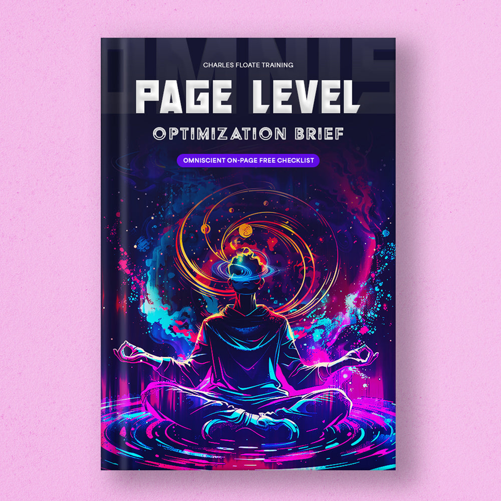 Omniscient Onpage - Page Level Optimization Brief – Charles Floate Training